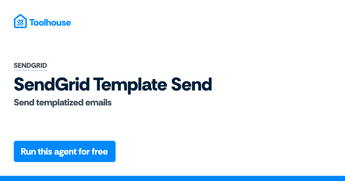 SendGrid Template Send | Toolhouse